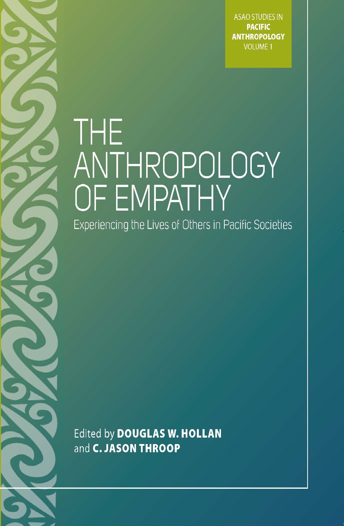 New book by Doug Hollan and Jason Throop- The Anthropology of Empathy ...